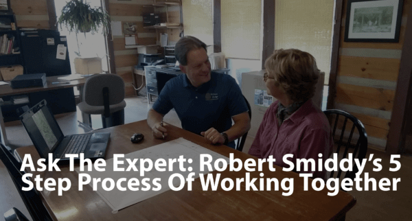 Ask The Expert: The 5 Step Process Of Working With Robert Smiddy